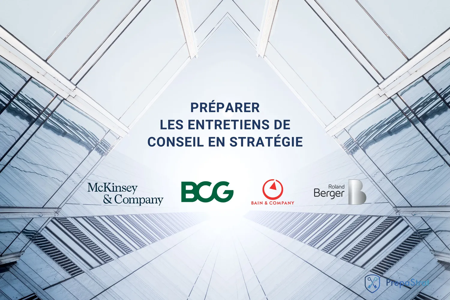 Préparer les entretiens de Conseil en stratégie - prepastrat.com